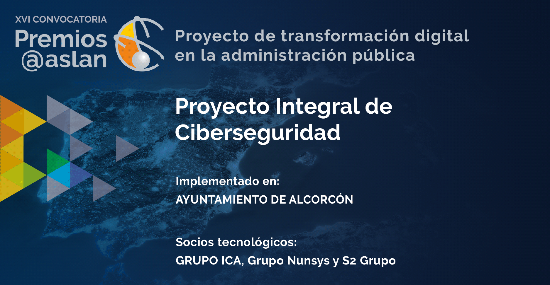 Proyecto Integral de Ciberseguridad en el Ayuntamiento de Alcorcón en XVI Convocatoria de ...